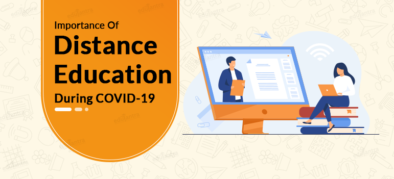 Importance Of Distance Education During COVID-19
